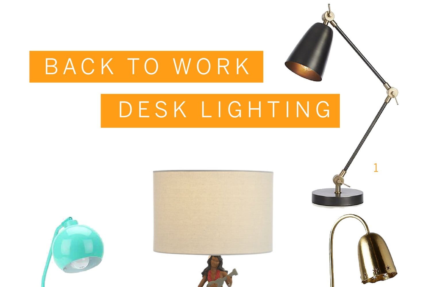 Back to Work: Desk Lamp Shopping Guide | Apartment Therapy