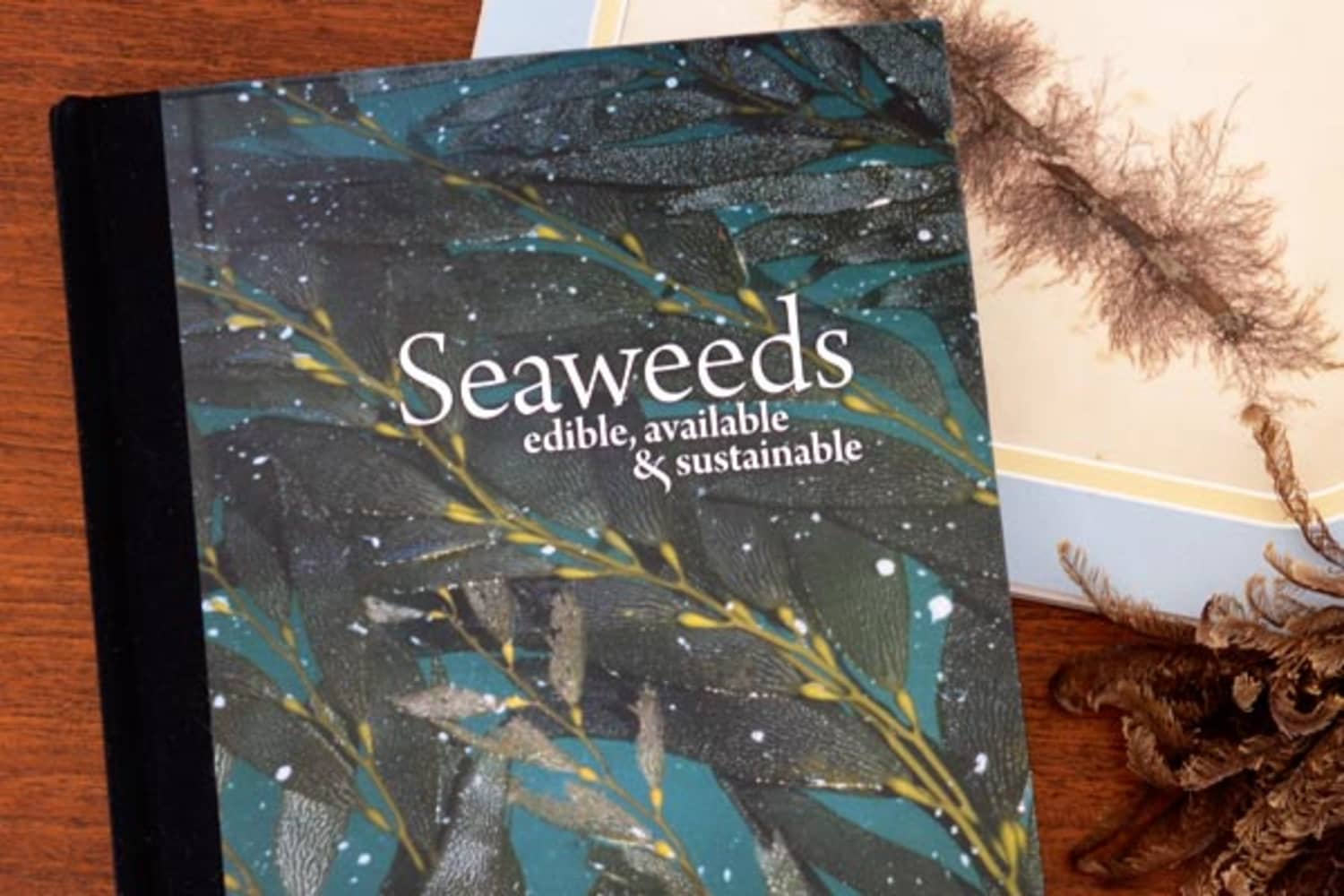 Seaweeds: Edible, Available & Sustainable by Ole G. Mouritsen | The Kitchn