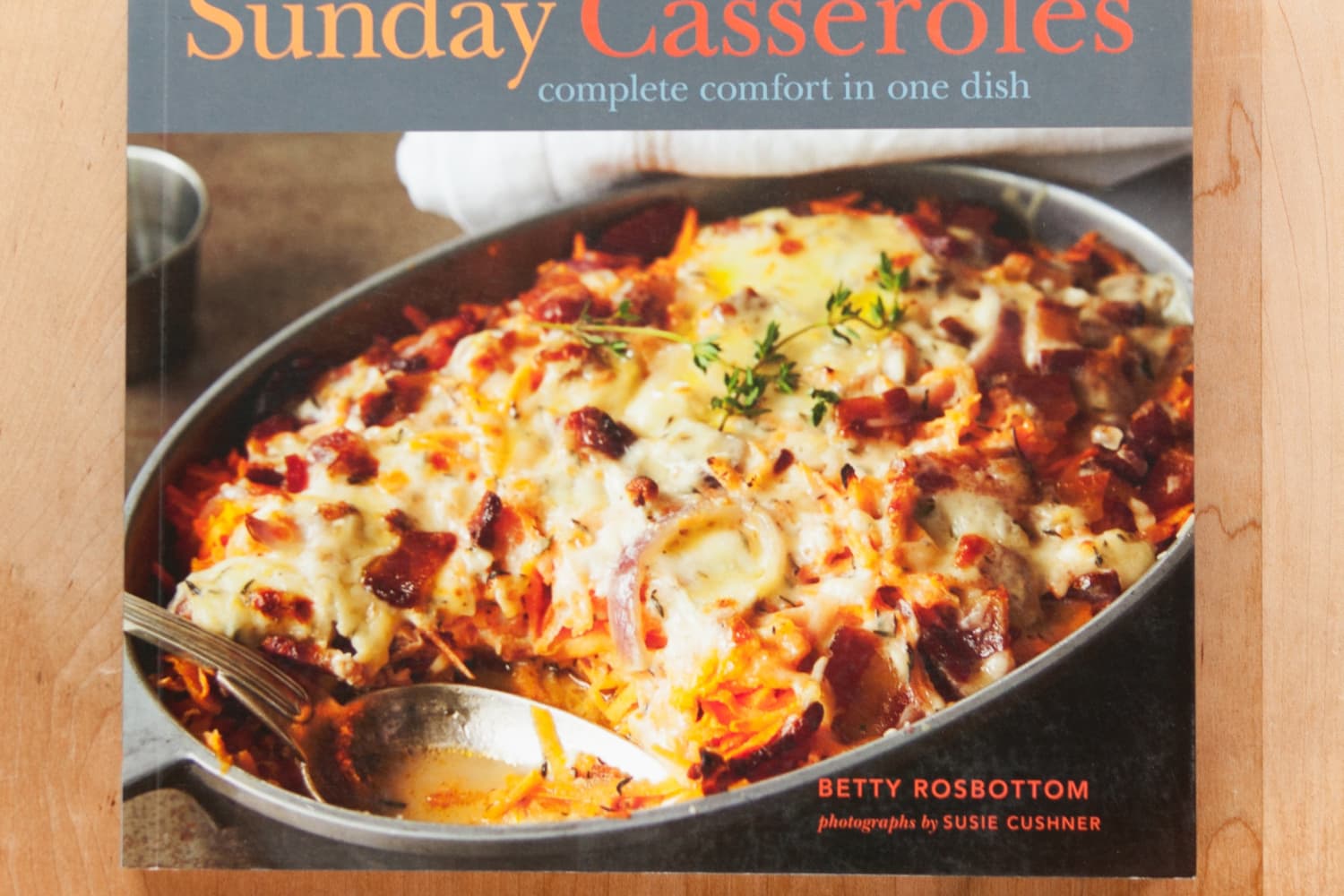 Casserole Season Is Here and This Cookbook Is Your Field Guide | The Kitchn