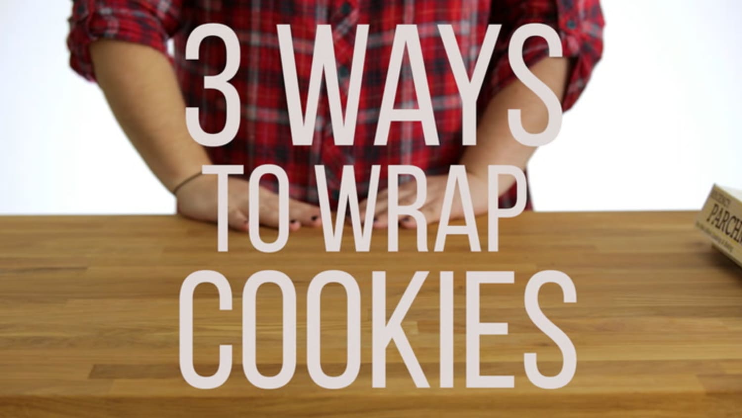 3-ways-to-wrap-cookies-kitchn