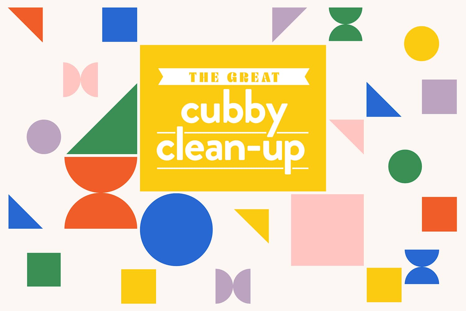 The Great Cubby Clean-Up, Week One: Identify the Problems | Cubby
