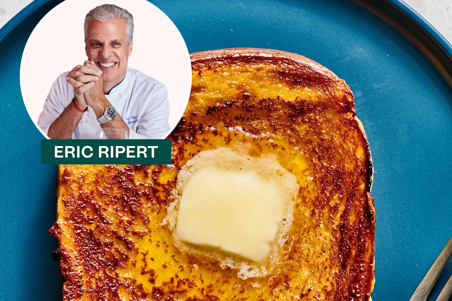 Eric Ripert’s Gran Ma’s French Toast Recipe is Flawless | The Kitchn