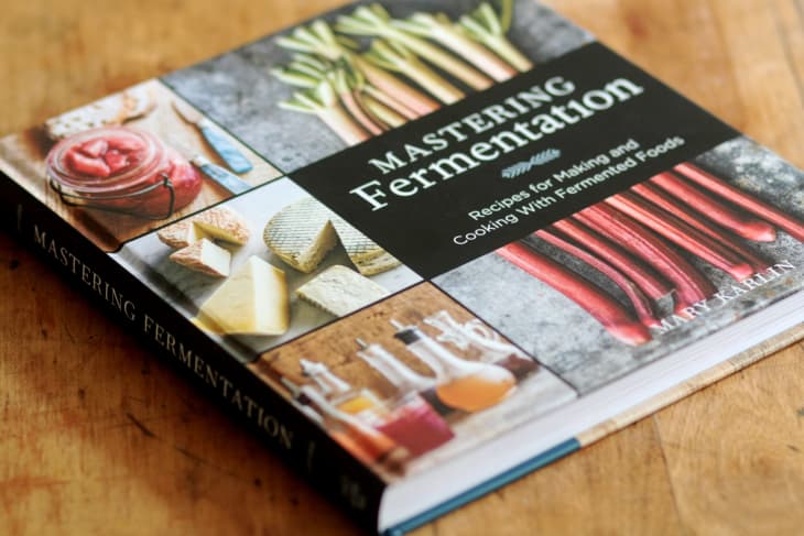 Mastering Fermentation by Mary Karlin | The Kitchn