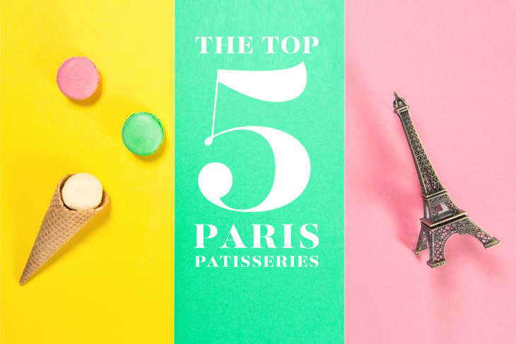 5 Essential Paris Patisseries for Your Bucket List | The Kitchn
