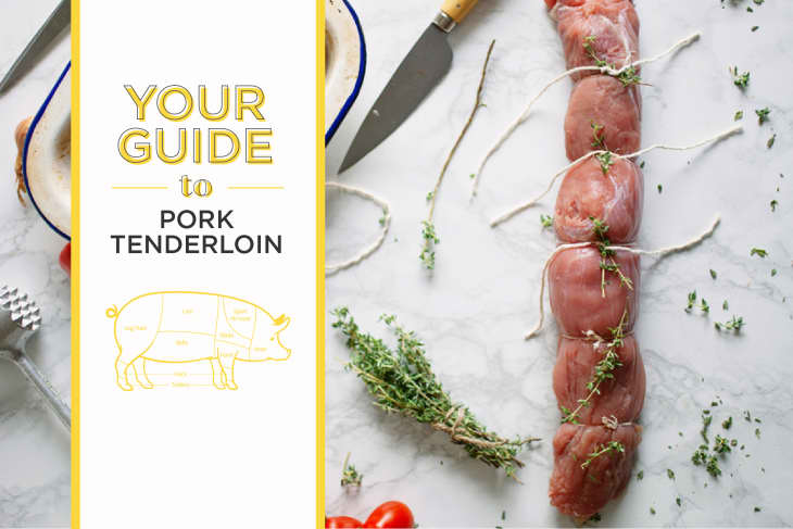Everything About Pork Tenderloin: How to Buy It and Cook It to ...