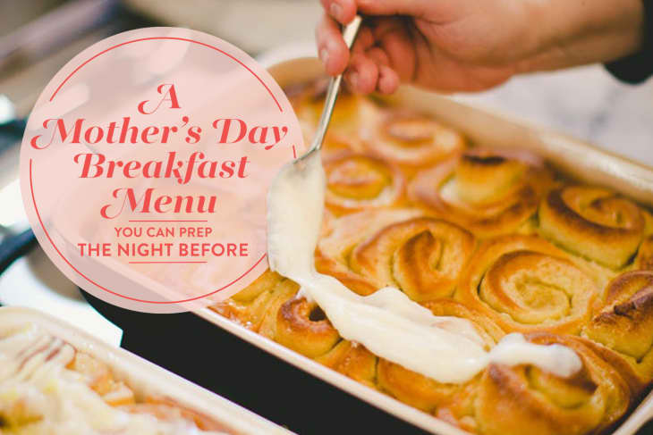 A Make Ahead Mother's Day Breakfast Menu | The Kitchn