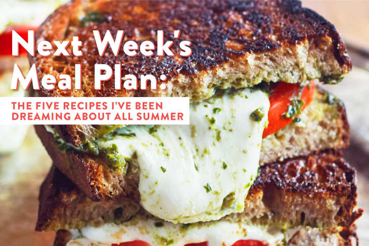 Next Week’s Meal Plan: The 5 Recipes I’ve Been Dreaming About All ...