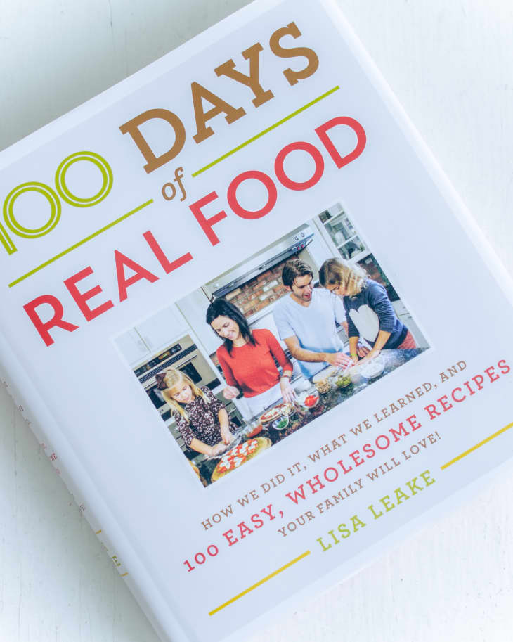100 Days of Real Food Makes Healthy Eating as a Family Feel ...