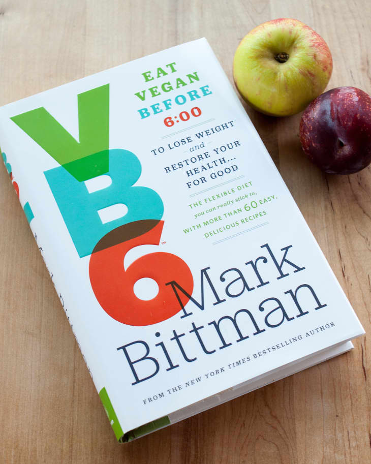 I Tried Mark Bittman's VB6 Diet, and Here's How It Went | The Kitchn