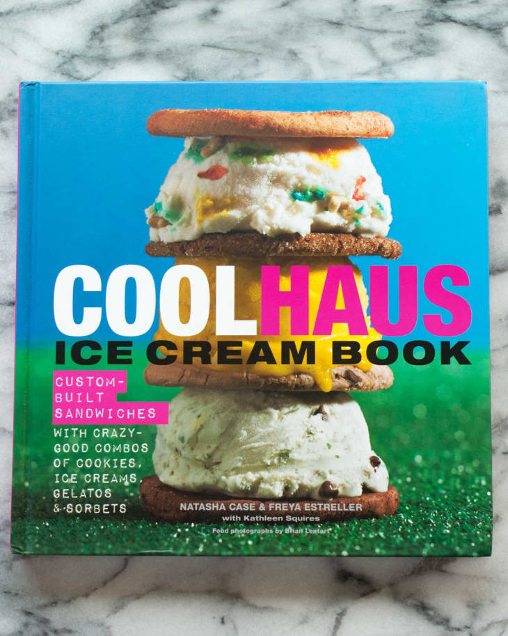 CoolHaus Ice Cream Book by Natasha Case & Freya Estreller | The Kitchn