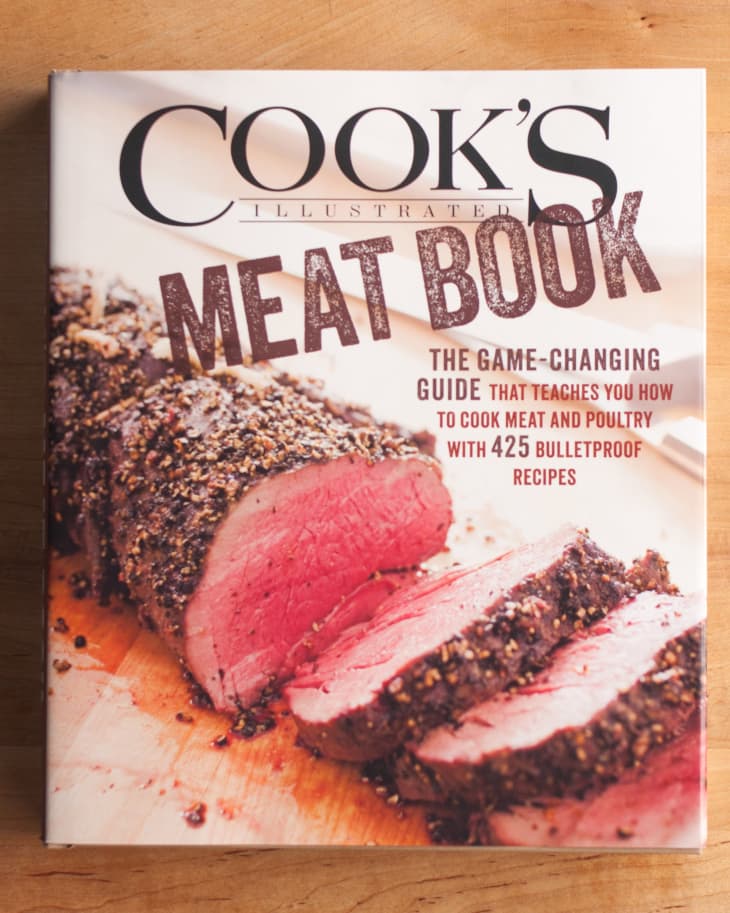 This Cookbook from Cook’s Illustrated Will Turn You Into a Meat-Cooking ...