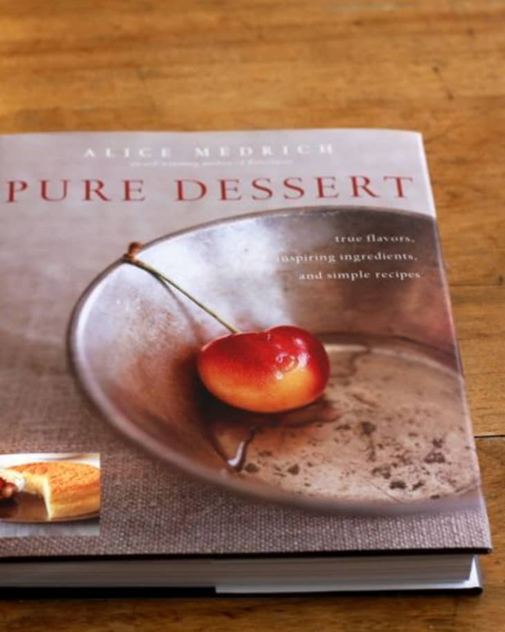 Pure Dessert by Alice Medrich | The Kitchn