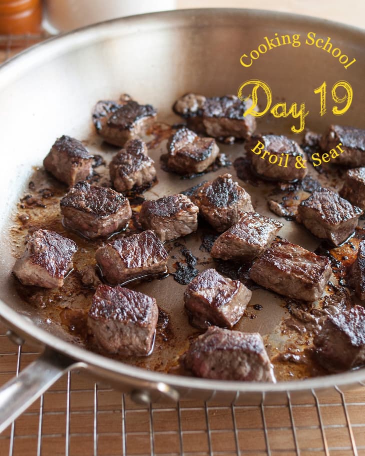 Cooking School Day 19: Broil & Sear | The Kitchn