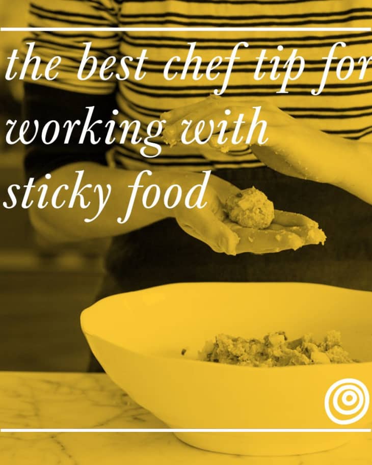 The Most Important Chef Tip for Working with Sticky Foods | The Kitchn