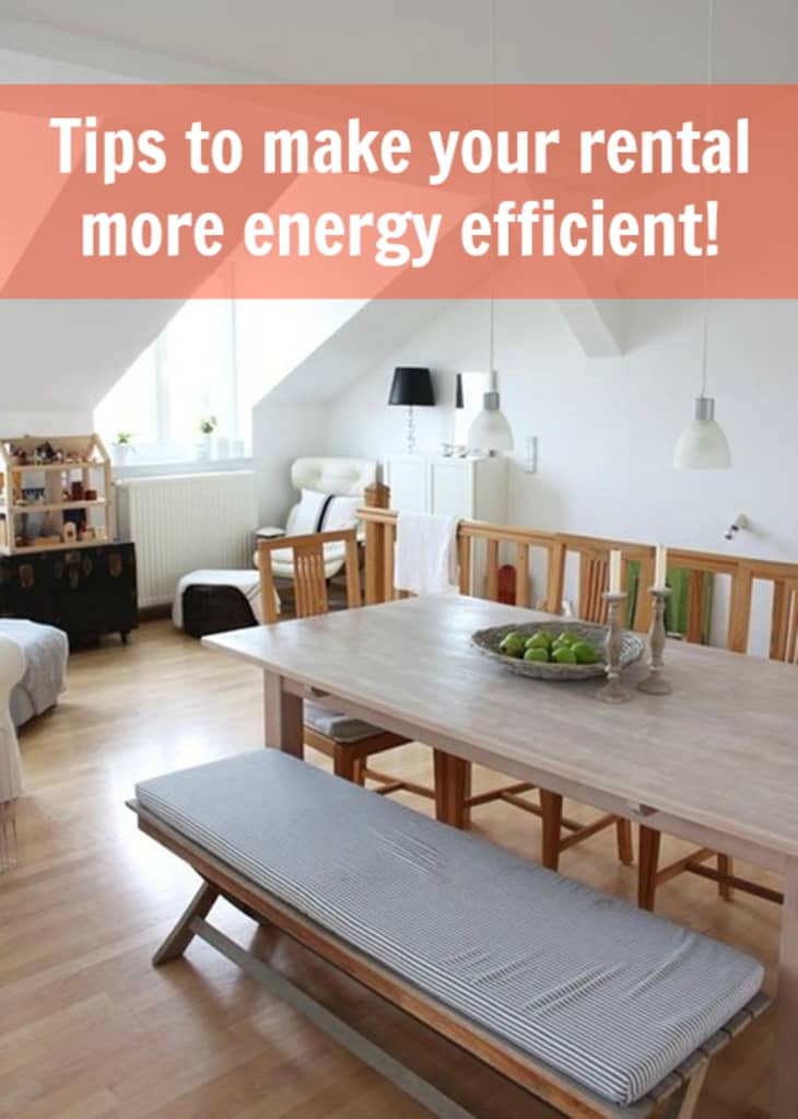 The Ultimate Guide to Making Any Rental More Energy Efficient ...