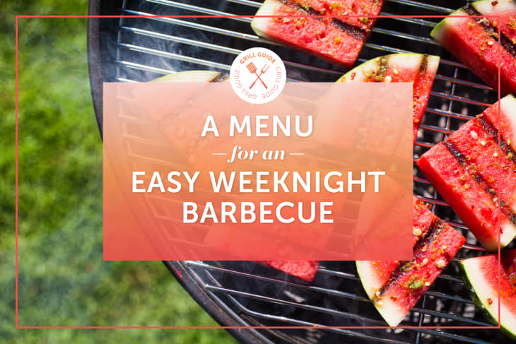 A Menu for an Easy Weeknight Barbecue | The Kitchn