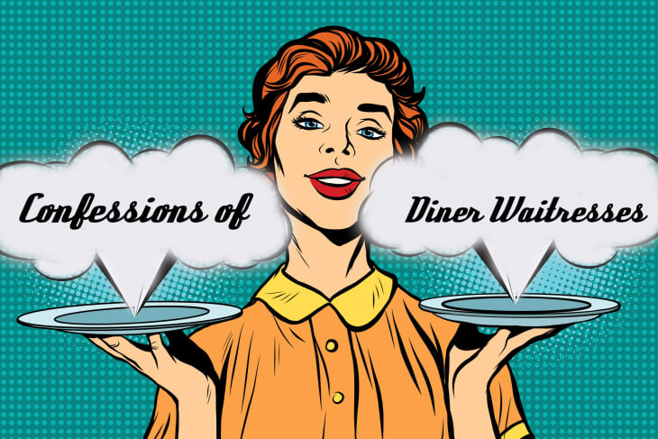 Confessions of Diner Waitresses: 4 Real-Life Servers Dish | The Kitchn