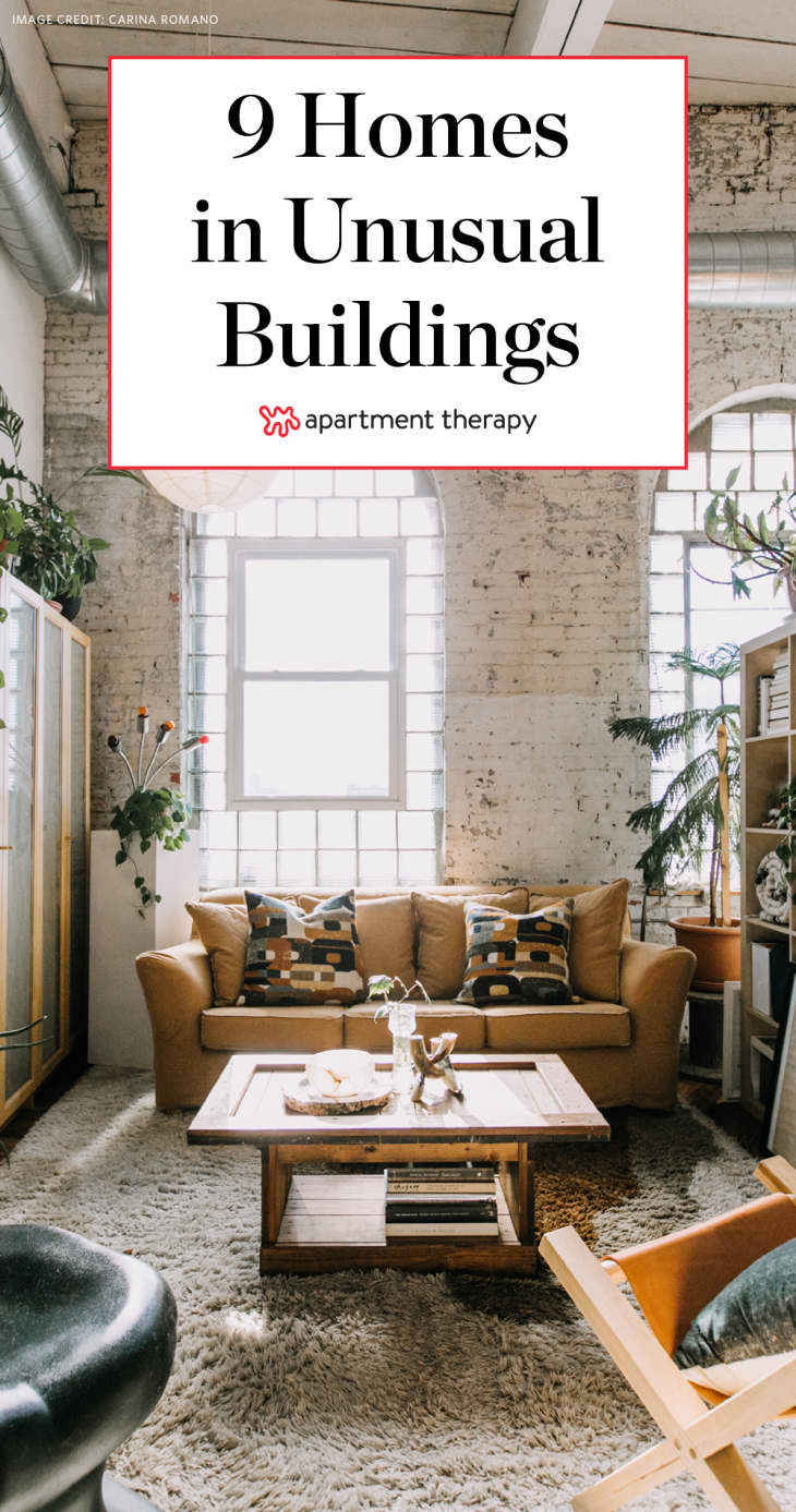 9 Homes in Unusual and Unique Buildings | Apartment Therapy