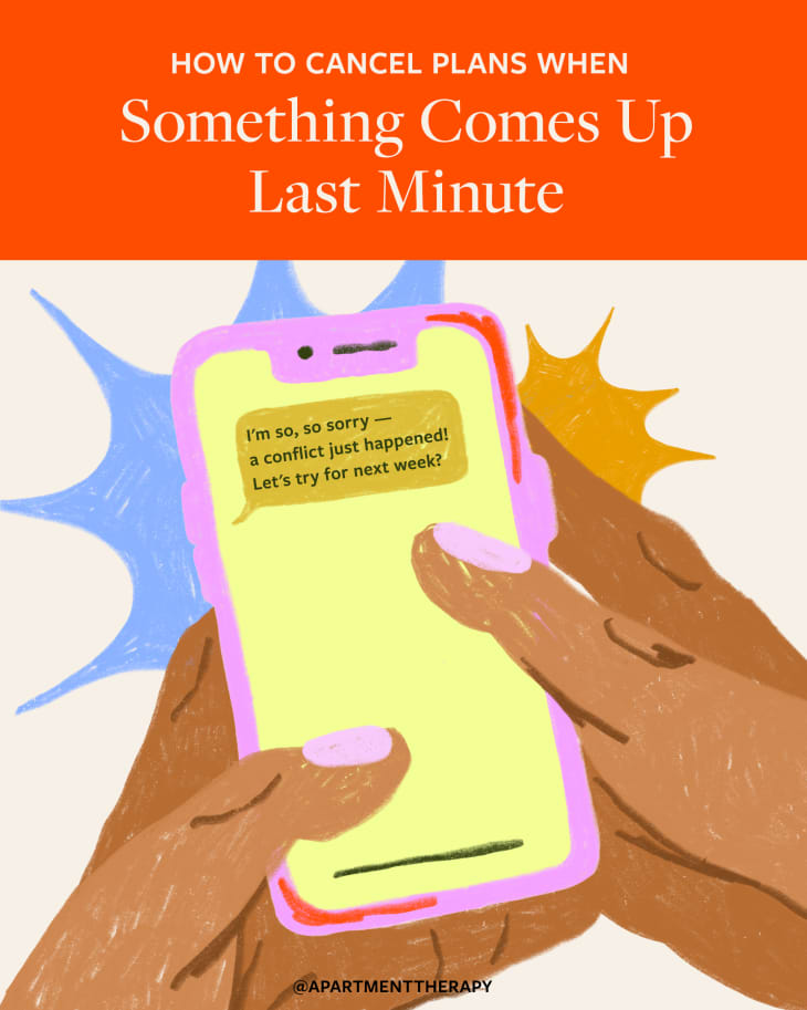 How to Cancel Plans, According to Etiquette Experts | Apartment Therapy