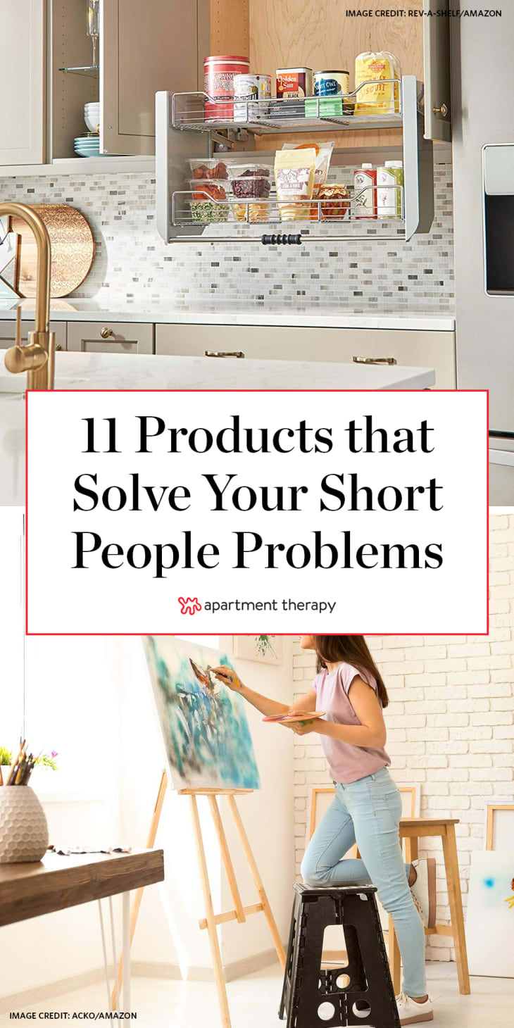 11 Handy and Accessible Things Every Short Person Needs at Home ...