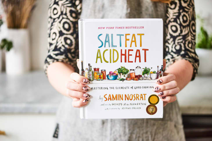 8 Cooks on Why Salt, Fat, Acid, Heat Is Such a Special, Unlikely Hit ...