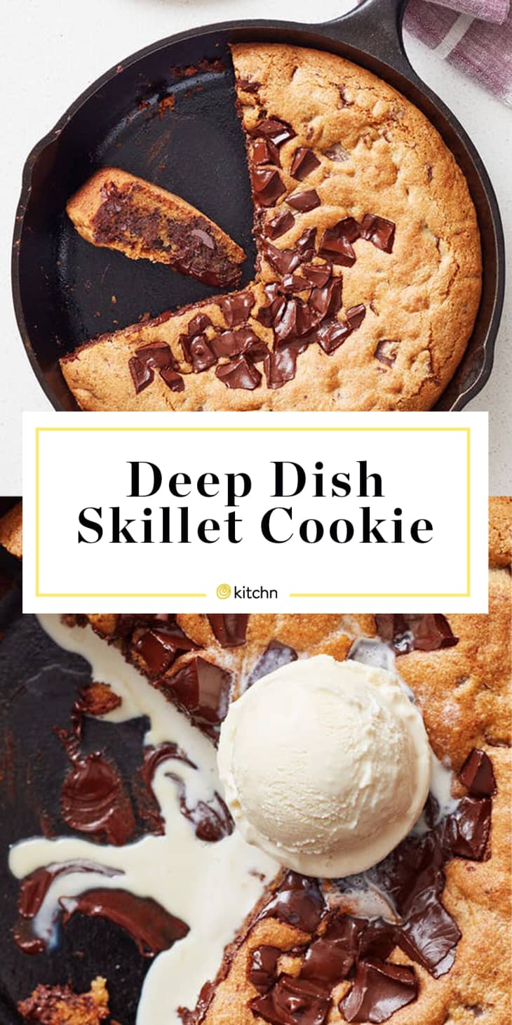Deep Dish Chocolate Chip Skillet Cookie | Kitchn | The Kitchn