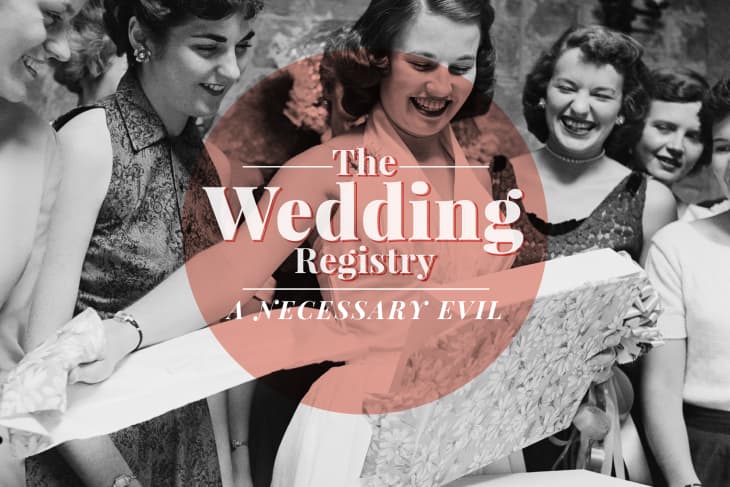 Everything You Need To Know About Wedding Registries | The Kitchn