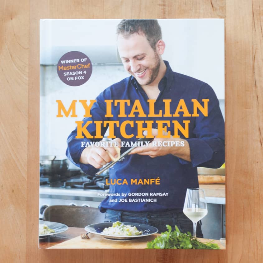 My Italian Kitchen by Luca Manfé | The Kitchn
