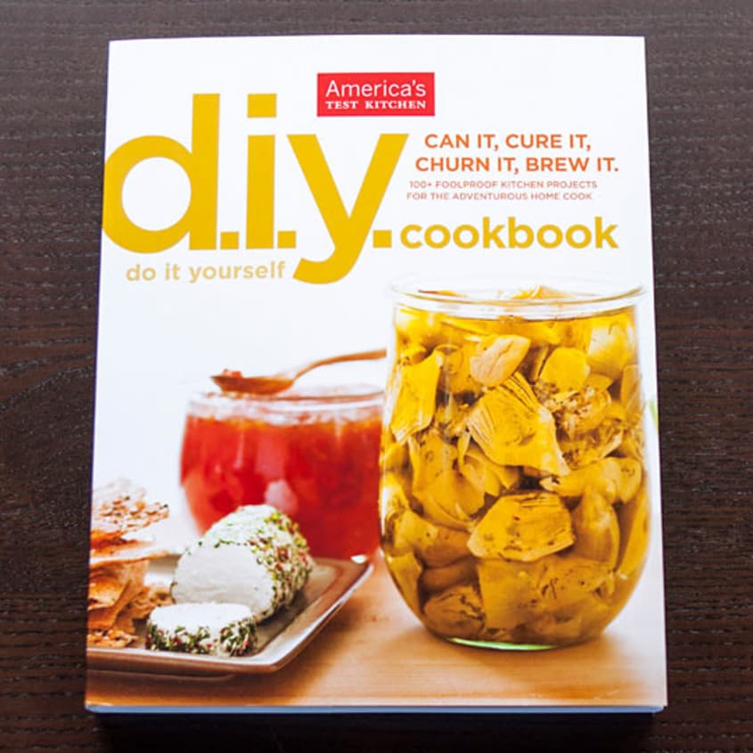 The America’s Test Kitchen D.I.Y. Cookbook by America’s Test Kitchen ...