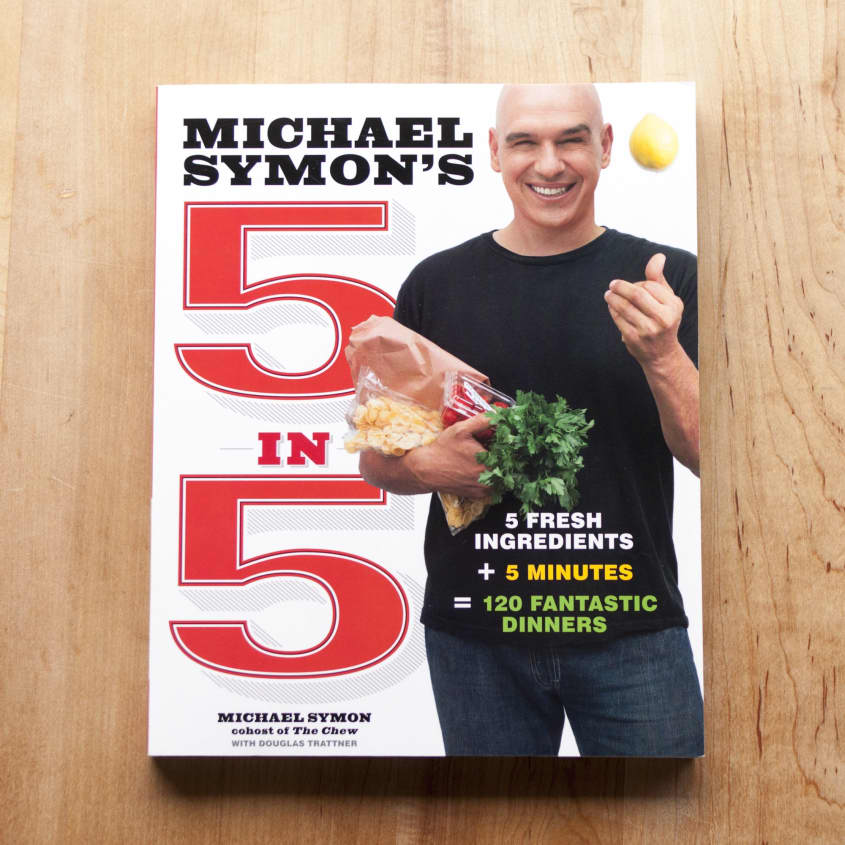 Michael Symon’s 5 in 5 by Michael Symon | The Kitchn
