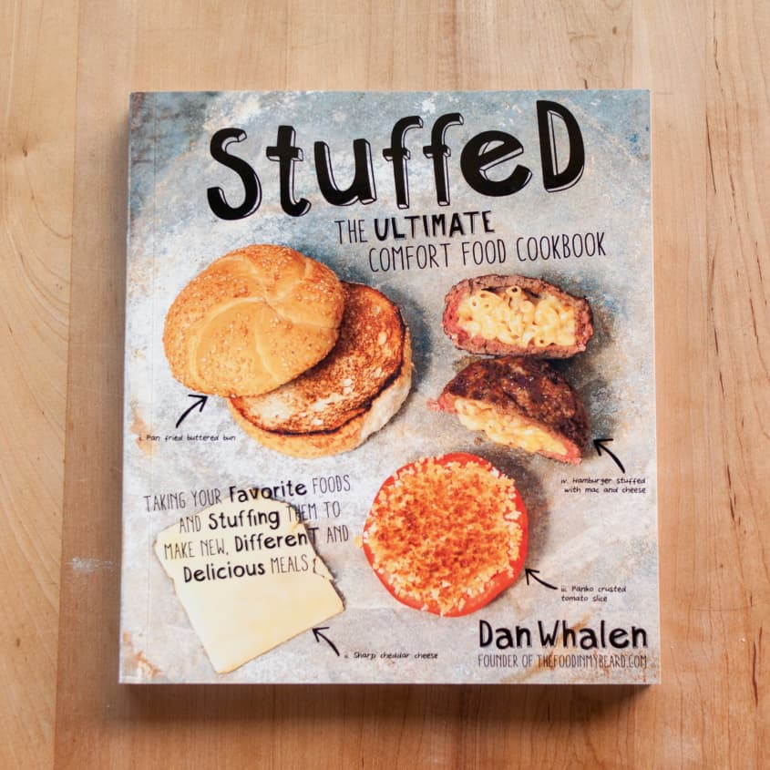 Stuffed: The Ultimate Comfort Food Cookbook by Dan Whalen | The Kitchn