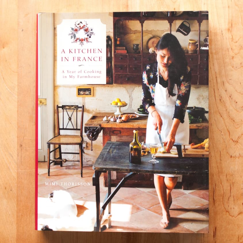 With This Cookbook, You Can Live the Dreamy French Farmhouse Life You ...