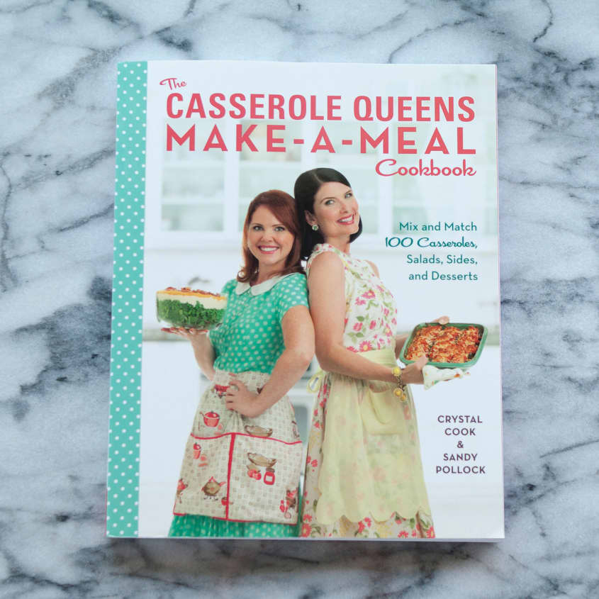 The Casserole Queens Make-A-Meal Cookbook by Crystal Cook & Sandy ...