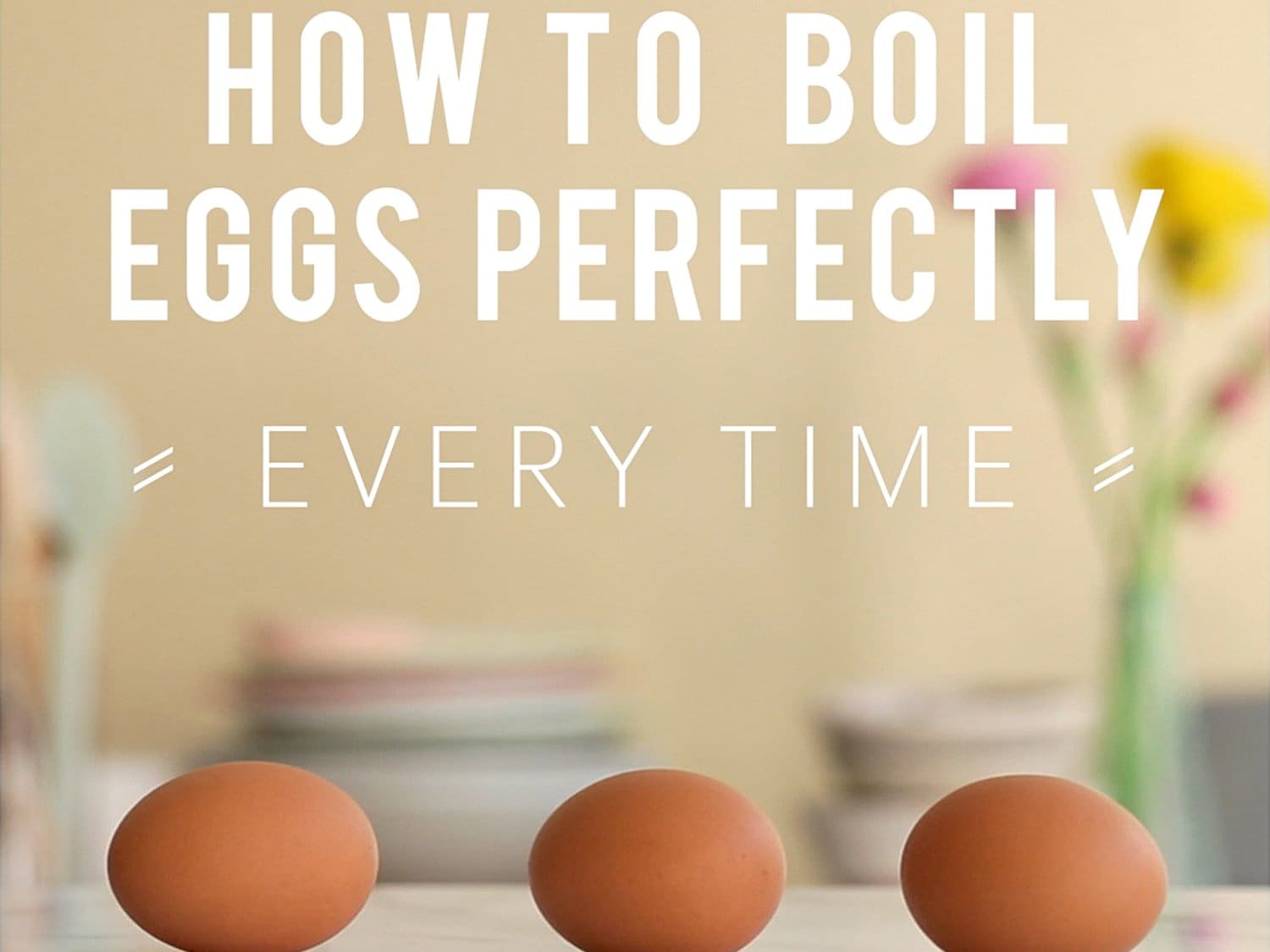how to boil an egg perfectly every time