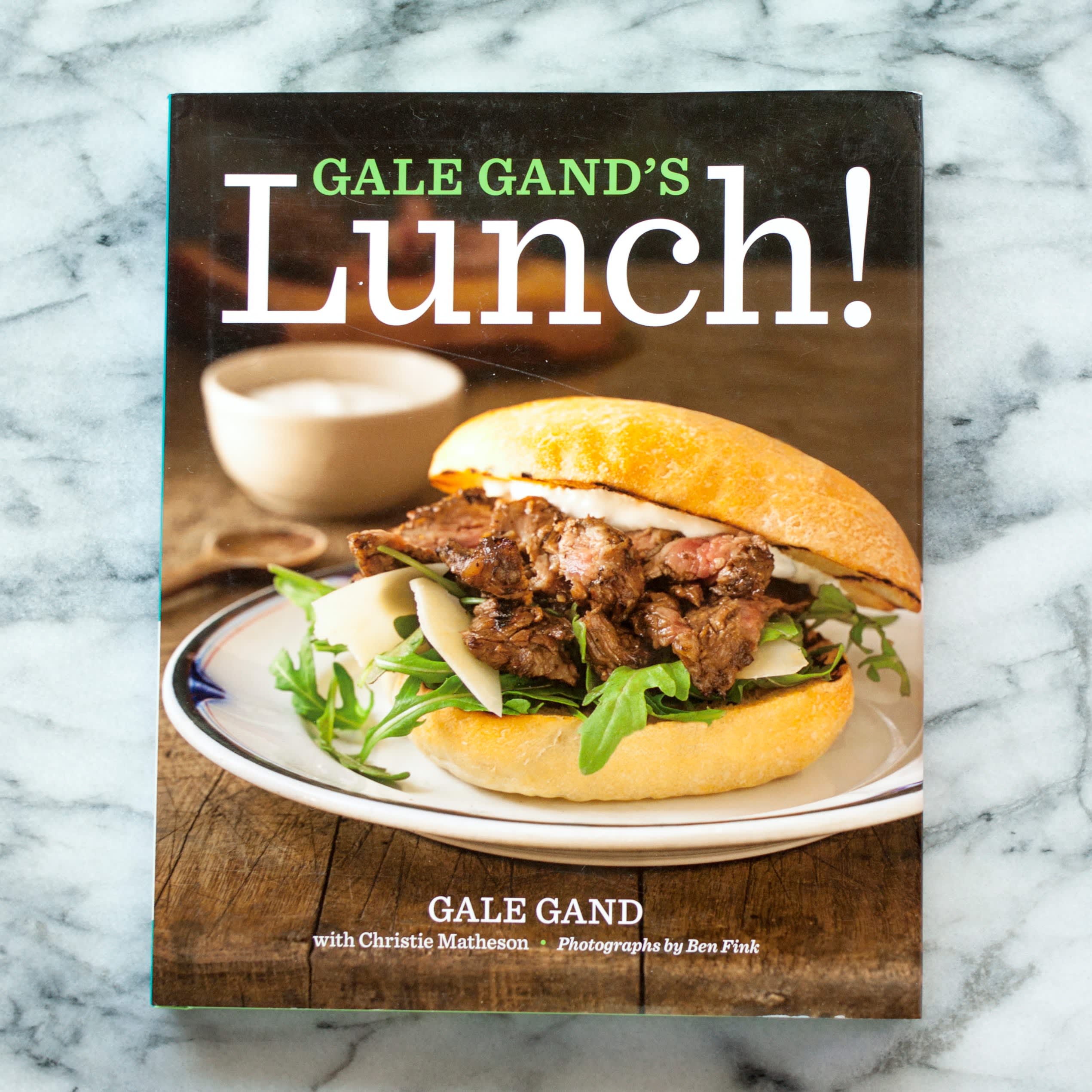 Gale Gand’s Lunch by Gale Gand | The Kitchn