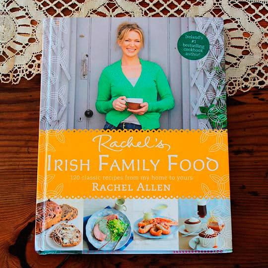 Rachel’s Irish Family Food by Rachel Allen | The Kitchn