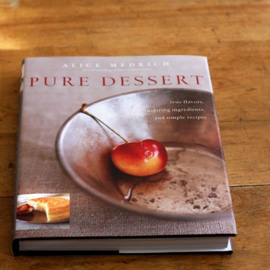 Pure Dessert by Alice Medrich | The Kitchn